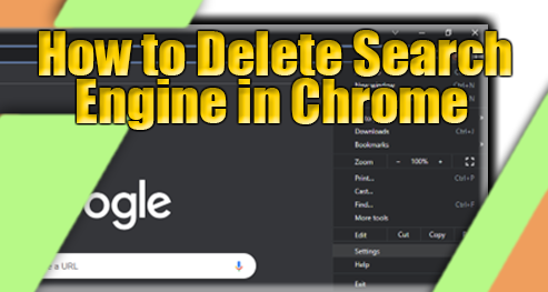 How to Delete Search Engines on Google Chrome