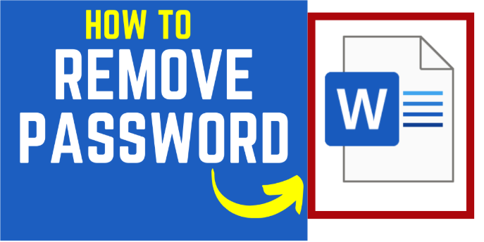 3 Ways to Remove Password From Word Document