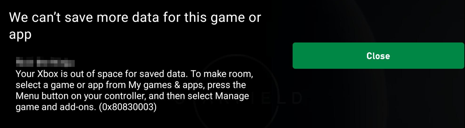 Xbox Fixes: We Can't Save More Data For This Game or App!